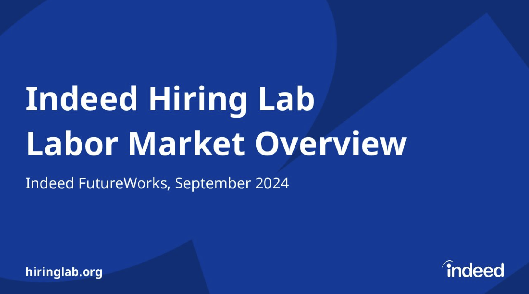 Indeed Futureworks US Labor Market Chartbook, September 2024 - Indeed ...
